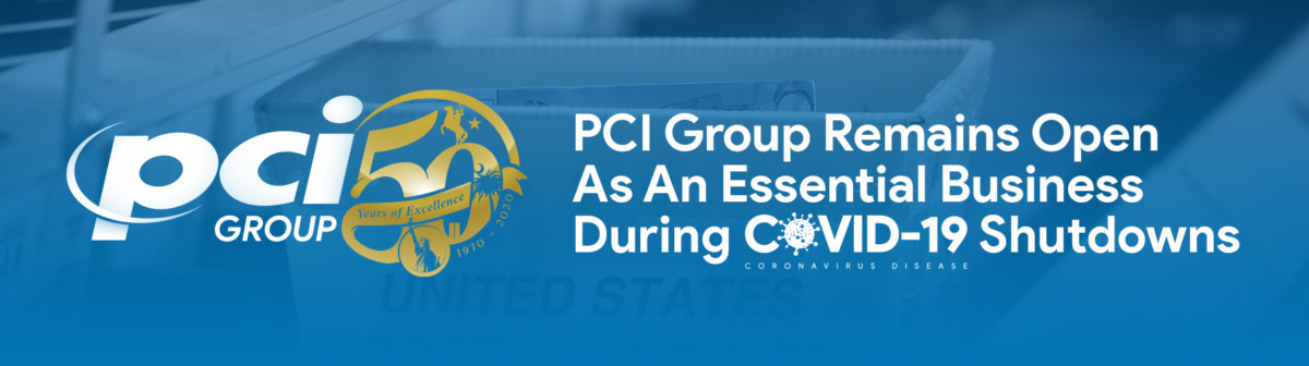 PCI Group Remains Open as an Essential Business | PCI Group